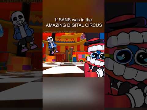 If SANS was in THE AMAZING DIGITAL CIRCUS (Animation)