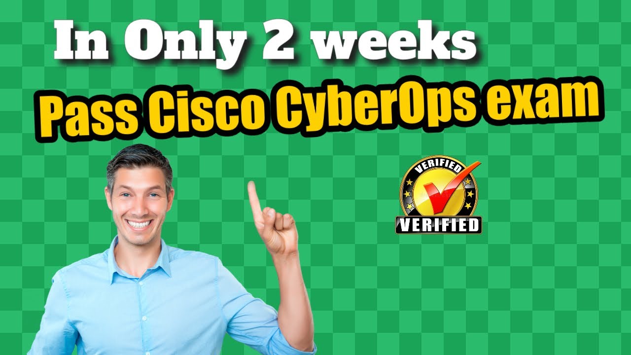 How To Pass Cisco Cyberops Associate Exam - How To Pass Cisco Cyberops ...