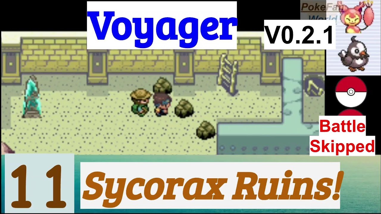 Pokemon Voyager Part 11 PokeFan Exploring Sycorax Ruins | GBA Rom Hack ...