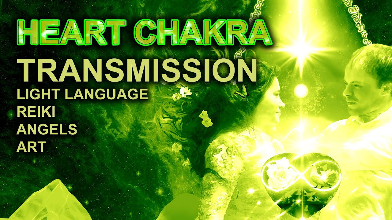 Heart & High Heart Chakra Meditation: Light Language Reiki Angels & Art ...