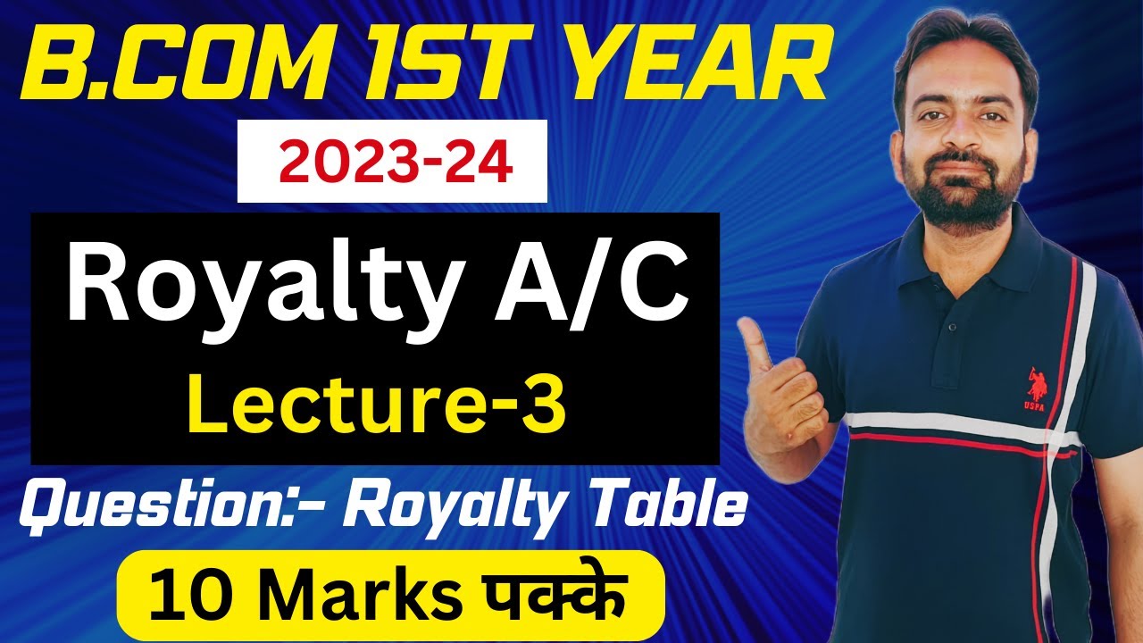 Royalty Account Part-3 | Numerical Question :- Royalty Table & Journal ...