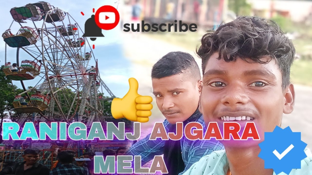welcome to my new blogs || RANIGANJ AJGARA MELA #mela - YouTube