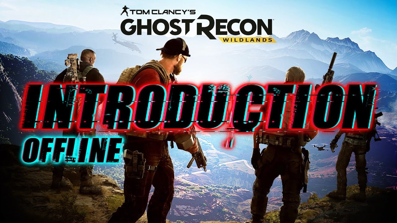 TOM CLANCY'S GHOST RECON | OFFLINE - YouTube