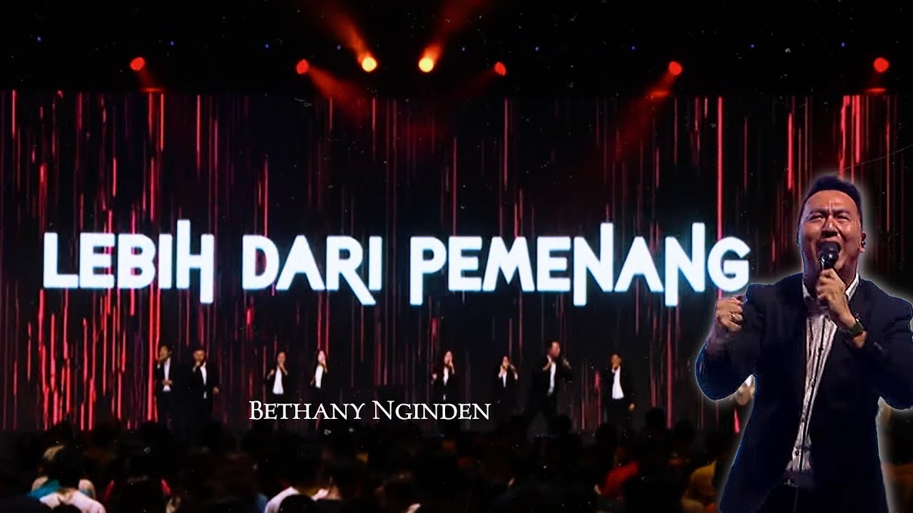 Lebih Dari Pemenang | Bethany Nginden - YouTube