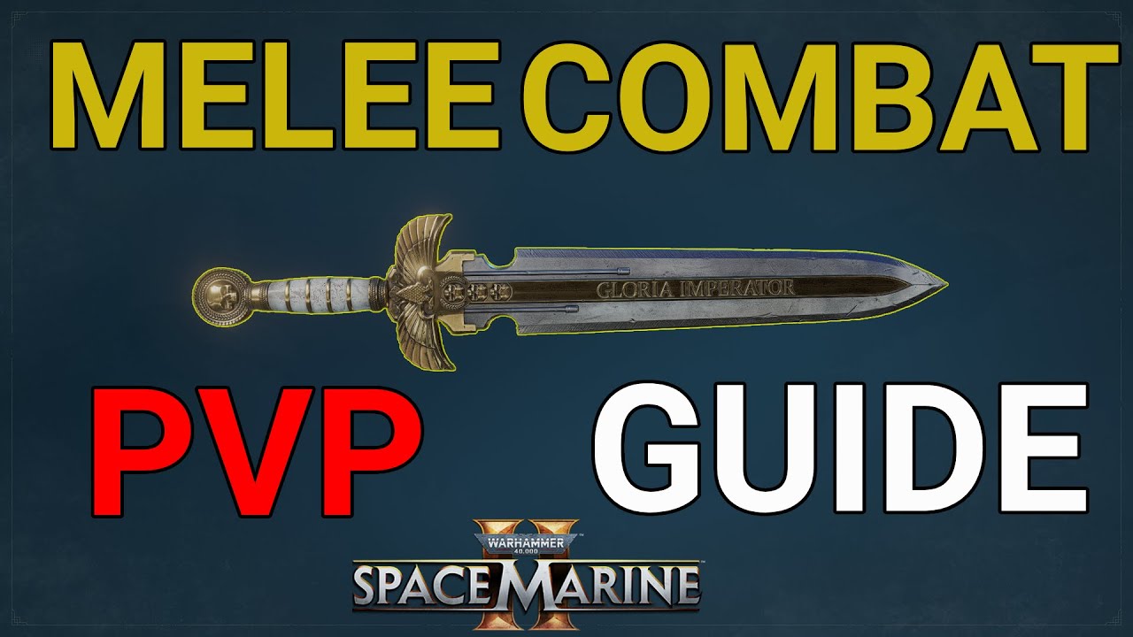 Melee PVP Guide //Space Marine 2 - YouTube