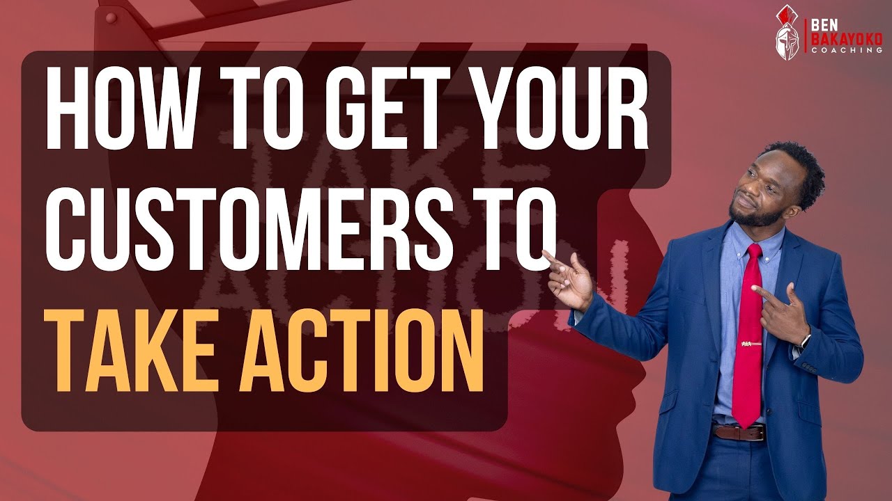 Step By Step How To Get Your Customers To Take Action - YouTube