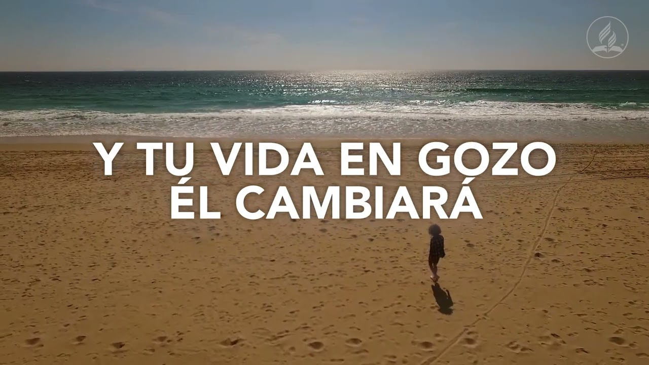 Canto Adventista: Dale hoy a Jesús | Video con letra | Para Culto ...