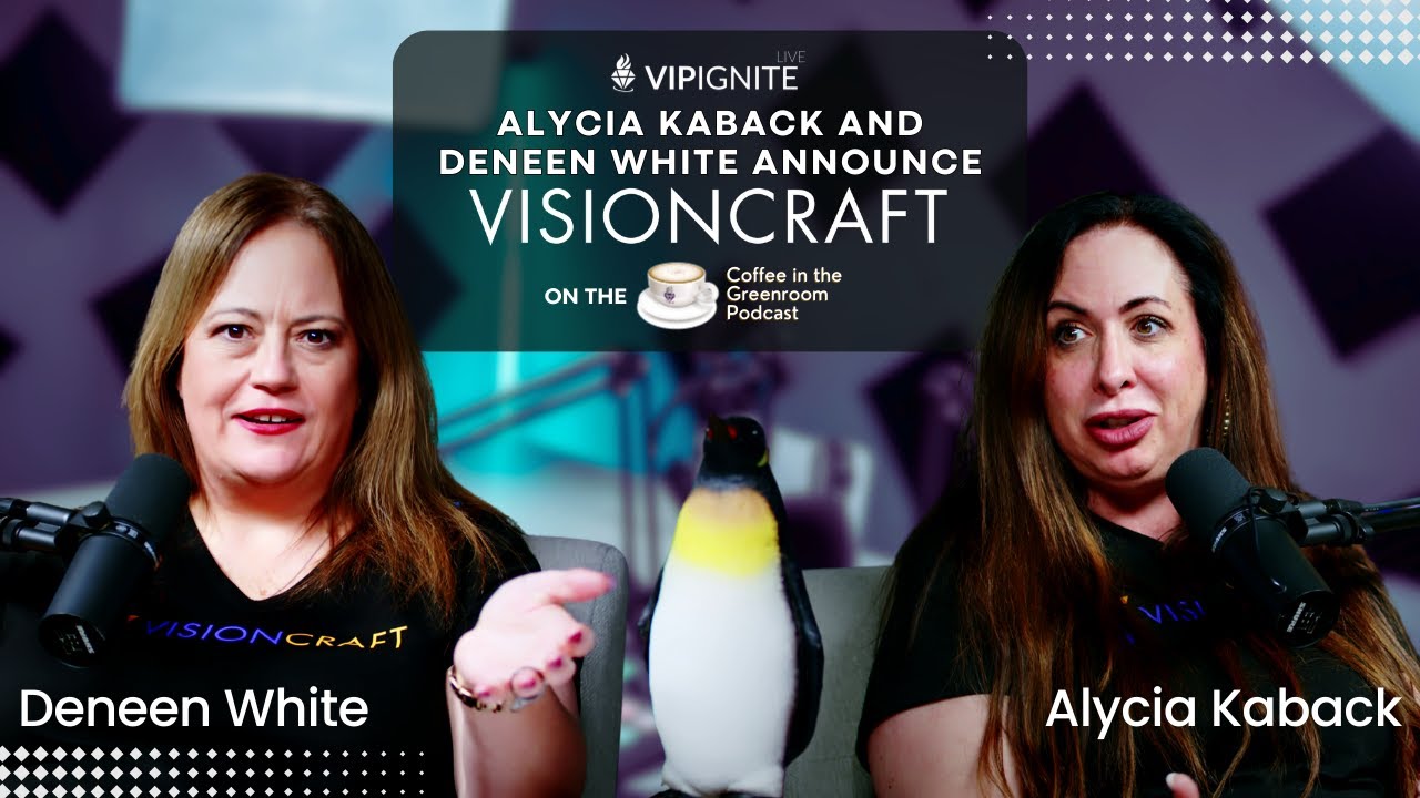 VIP Ignite: Alycia Kaback and Deneen White Announce New Project VisionCraft - YouTube