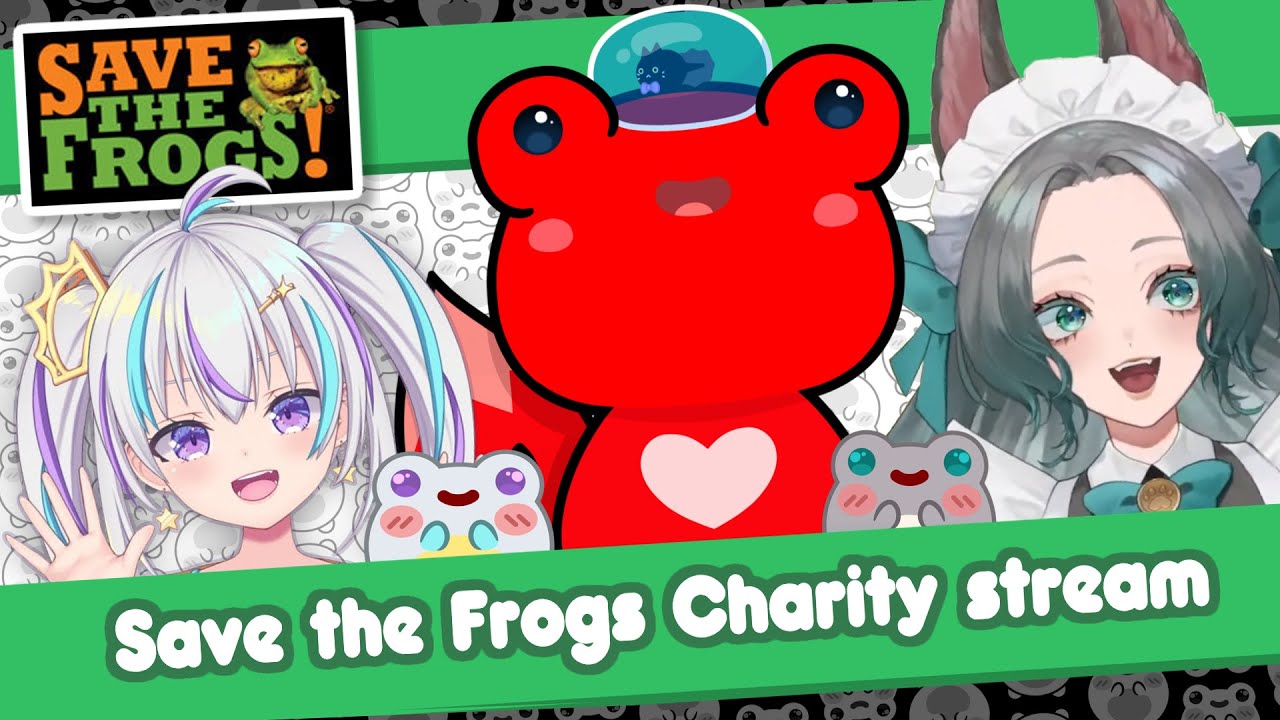 【Vtuber Charity stream!】Let's raise money for all the adorable froggies ...