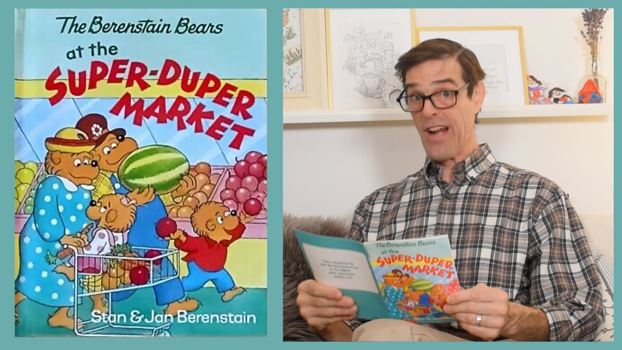 Ralph Reads The Berenstain Bears at The Super-Duper Market | Funny ...
