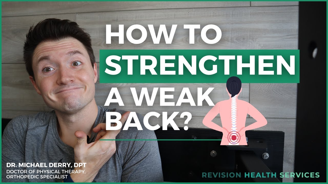Learn How To Know If Your Back Is Weak and Does It Need Strengthened ...