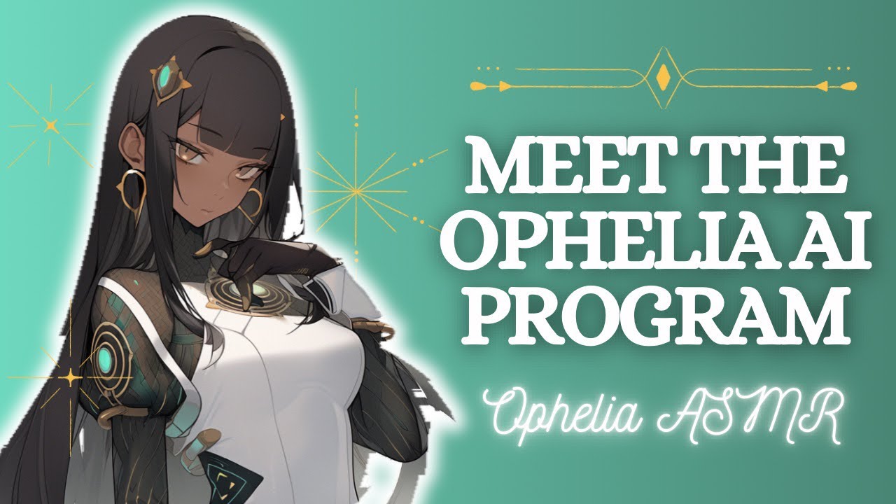 Meet the Ophelia AI Program [F4A ASMR] (Robot/Android AI Companion ...