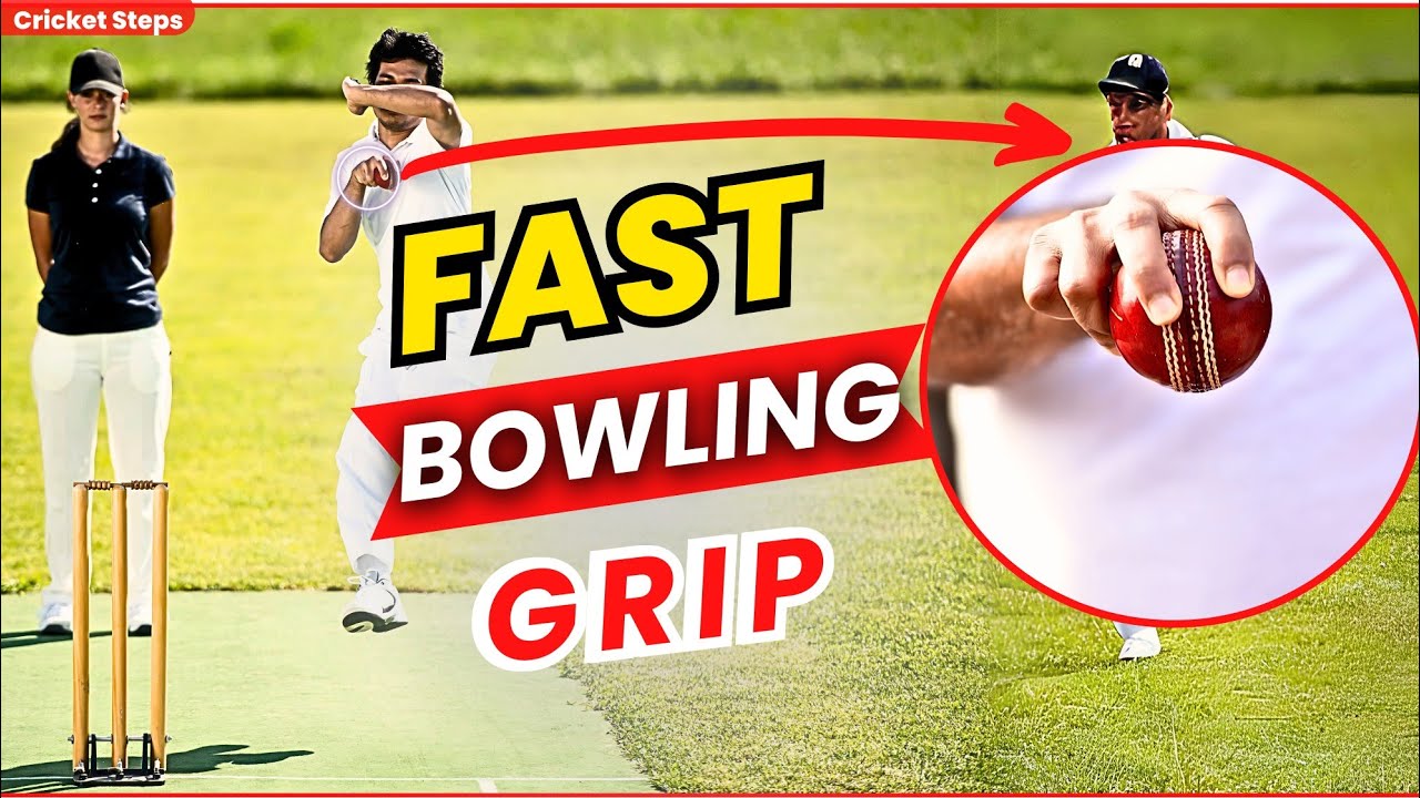 How to Grip Ball for Fast Bowling in 2024 | Grip for Fast Bowling - YouTube