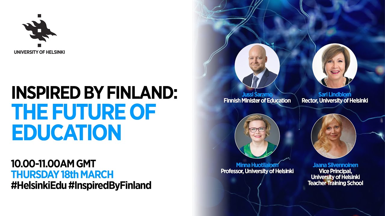 UK Helsinki Think Talk- Inspired by Finland: The Future of Education ...