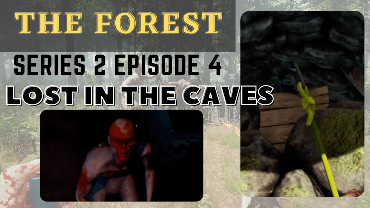 Lost in the Caves - S 2 E 4 - The Forest - YouTube