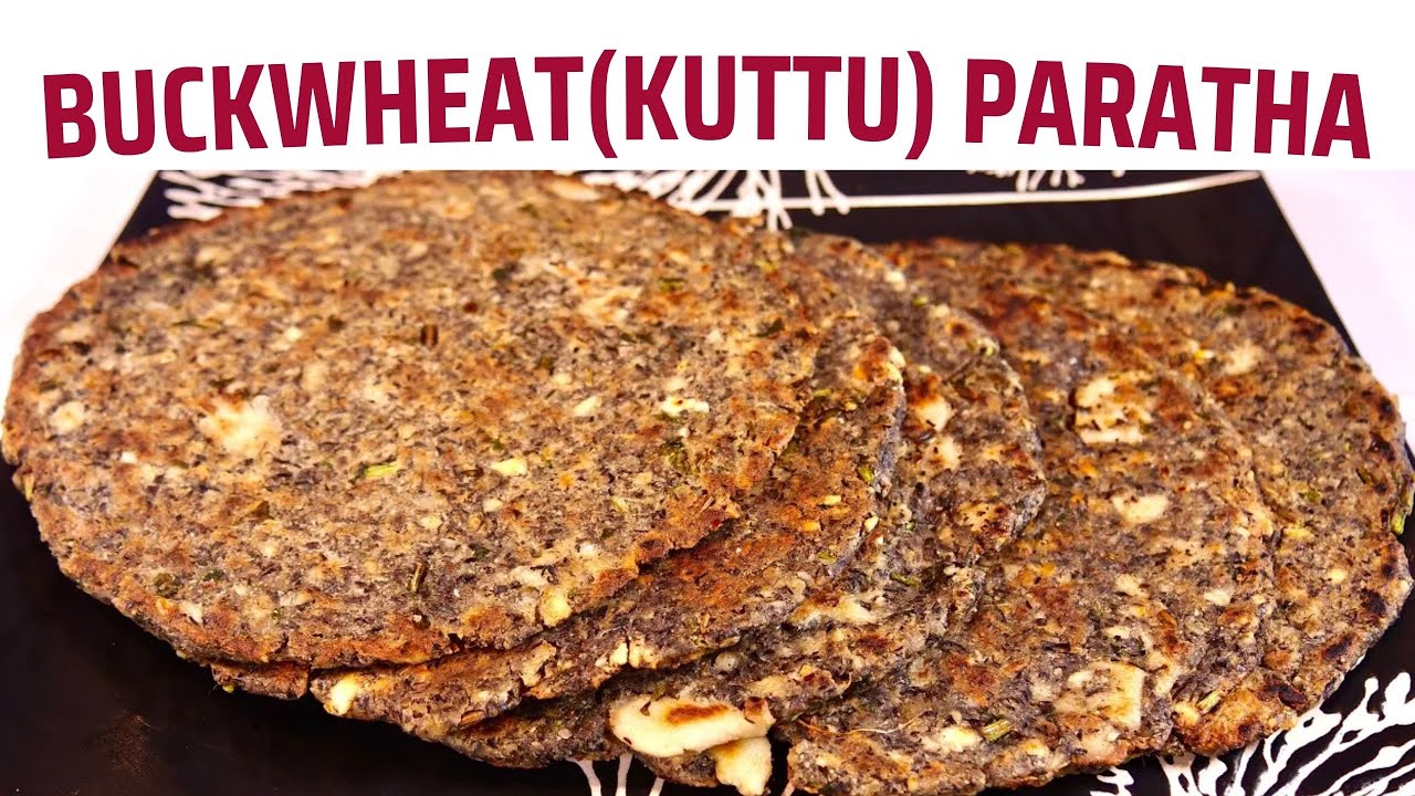 How to make Delicious Buckwheat (Kuttu )Paratha | - YouTube