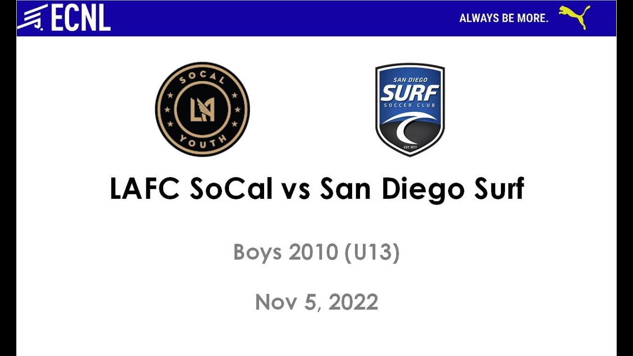 2022-11-05 ECNL LAFC SoCal (2) vs San Diego Surf (5) - YouTube