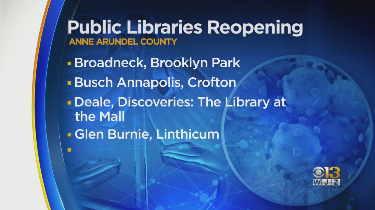 Coronavirus In Maryland: Most Anne Arundel Libraries Reopening Monday ...