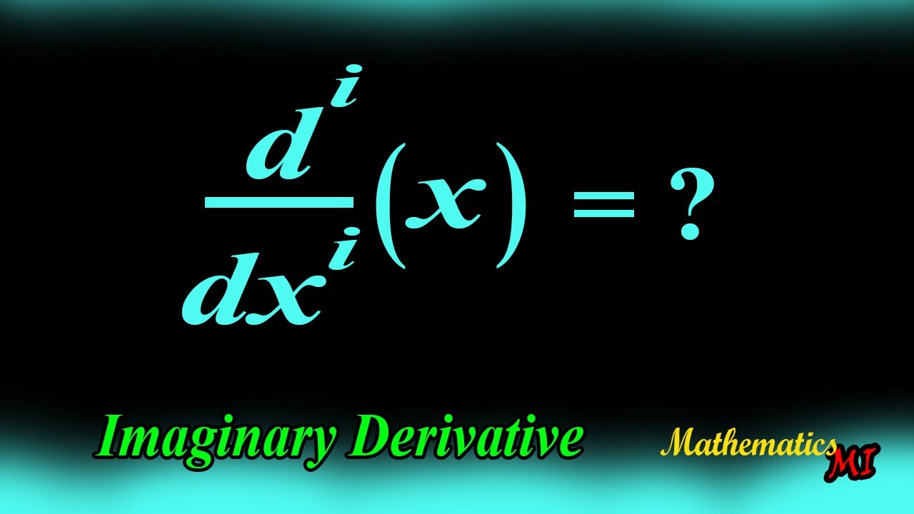 Imaginary derivative of x - YouTube