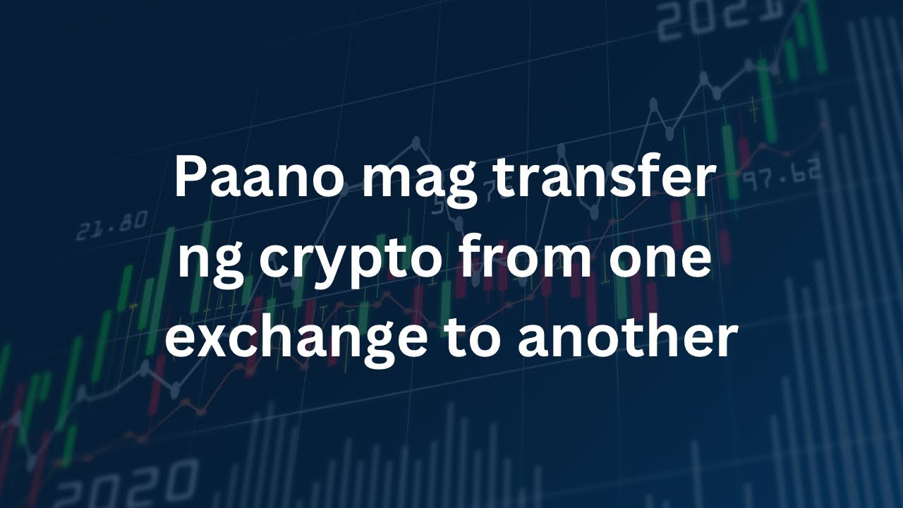 Paano mag transfer ng crypto from one exchange to another - YouTube