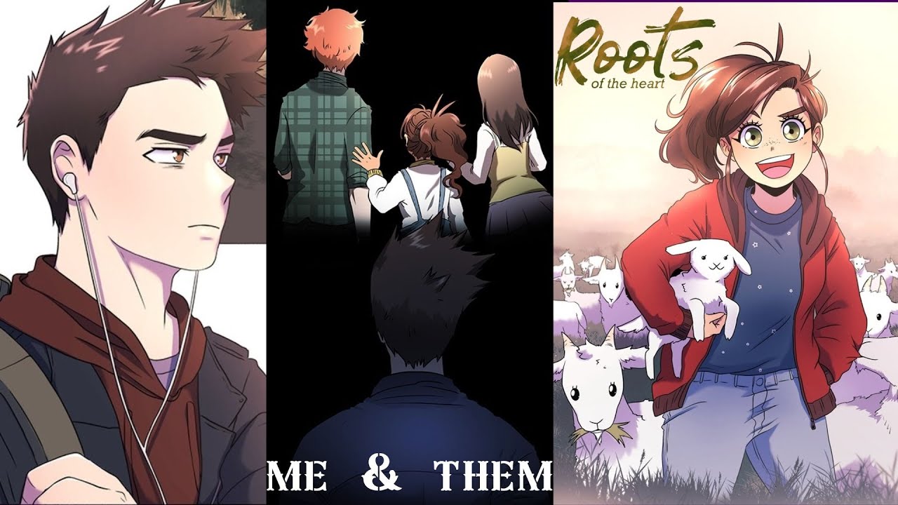 Roots of the Heart chapter 3 Me & Them - YouTube