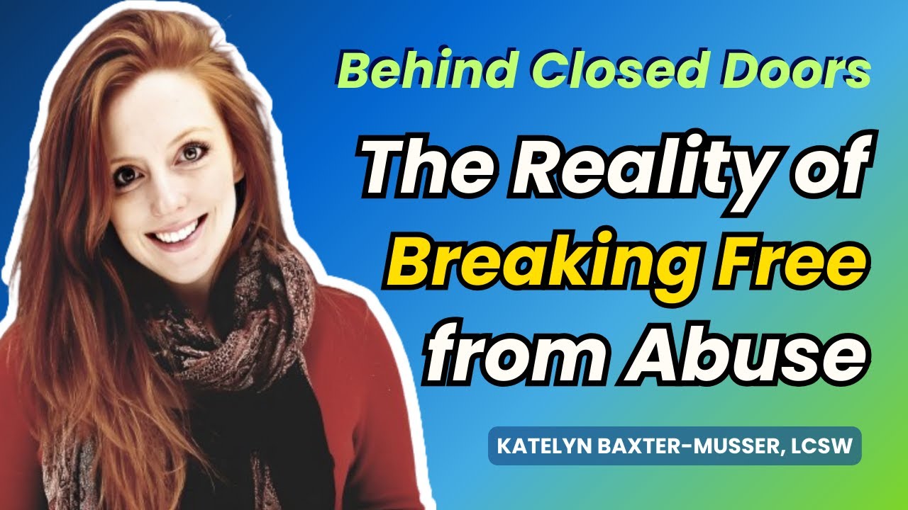 The Reality of Breaking Free from Abuse - YouTube