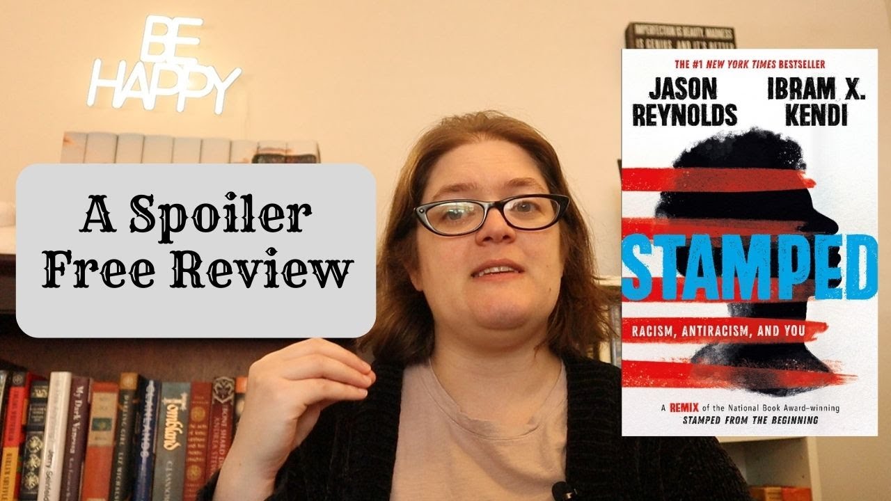 Stamped: Racism, Anti-Racism, & You | A Spoiler Free Review - YouTube