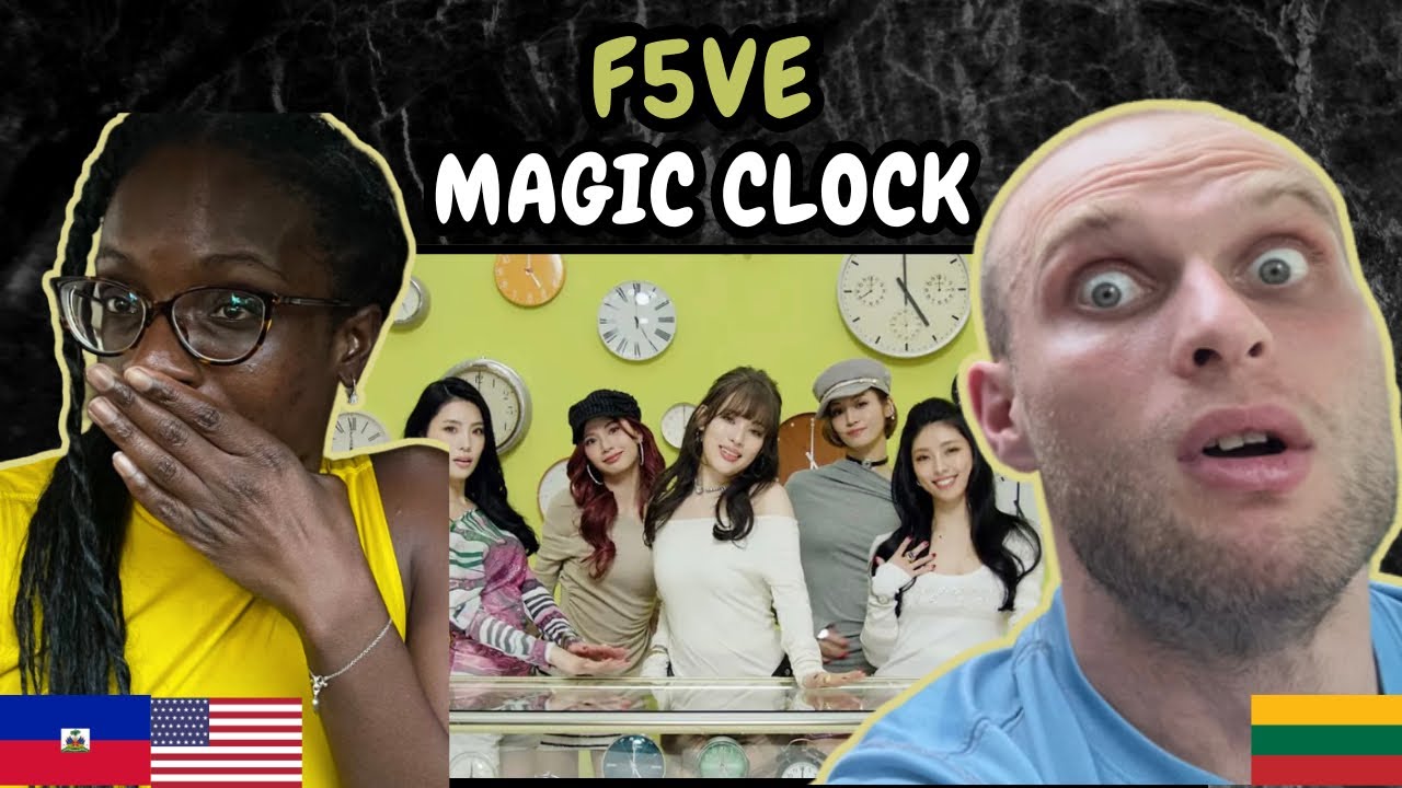 REACTION TO f5ve - Magic Clock (Official MV) | FIRST TIME HEARING - YouTube