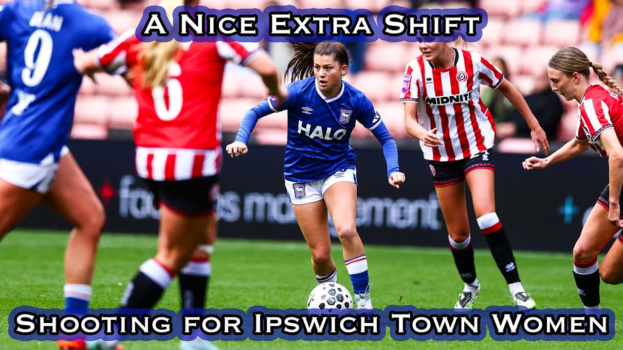 Shooting for Ipswich Women at Shefield Utd - YouTube