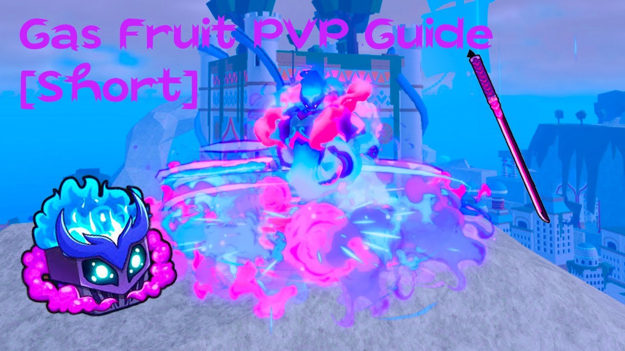 Gas Fruit PVP GUIDE [SHORT] | Blox Fruits | Tips & Tricks - YouTube