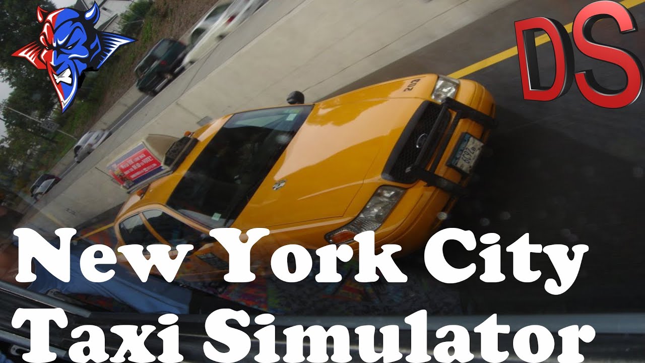 New York City Taxi Simulator Gameplay (PC) (HD) - YouTube
