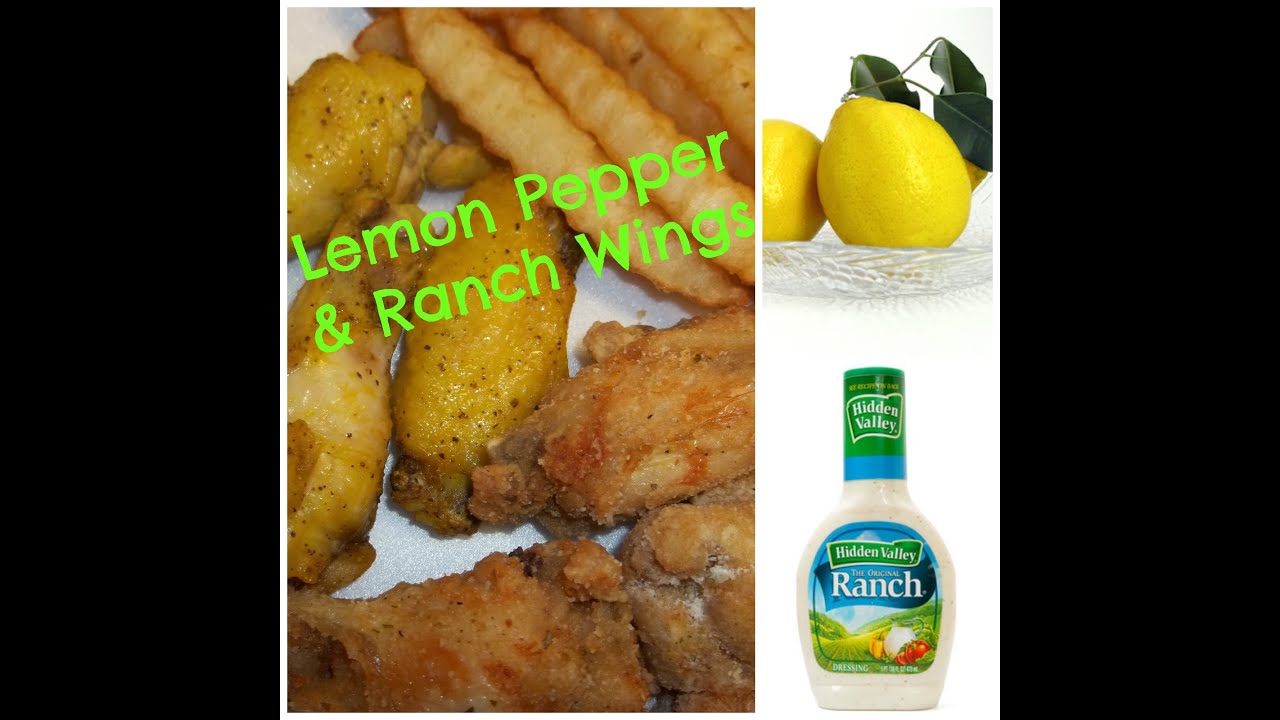 ~Lemon Pepper & Ranch Wings~ - YouTube