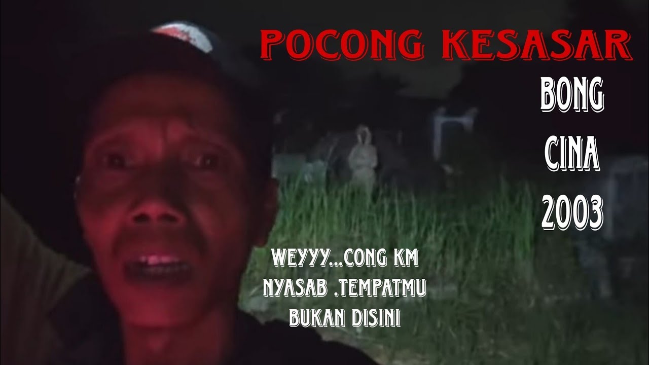 Live terbaru 2003 Ketemu pocong nyasar dibong cina - YouTube