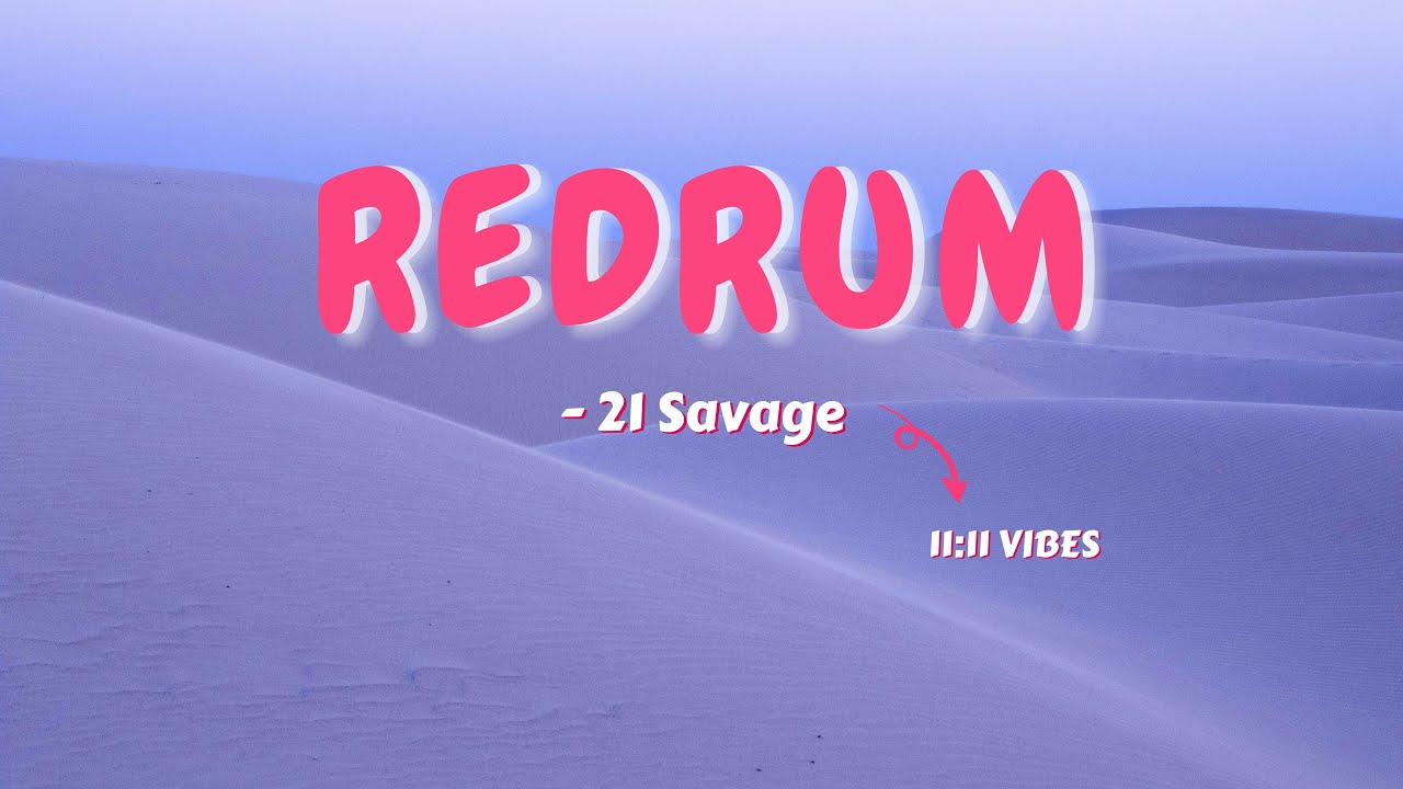 21 Savage - redrum || Lyrical Video - YouTube
