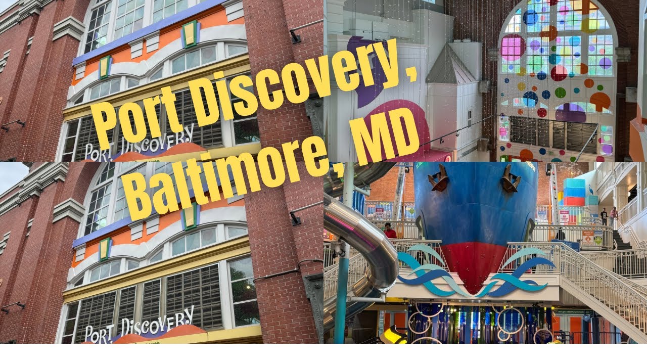 Port Discovery Children Museum Baltimore | Best Kids Indoor Exhibit ...