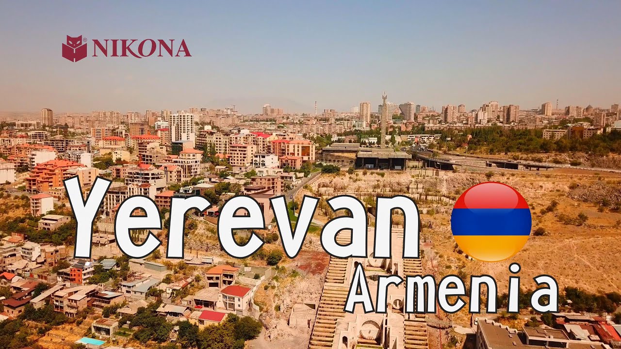 Екскурзия до Армения, Ереван / Tour to Yerevan, Armenia 4K Nikona ...