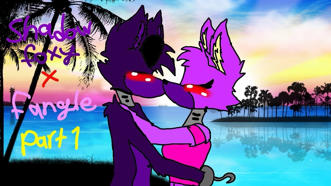 Shadow Foxy/Me x Fangle part 1 (sliding the Flipaclip) - YouTube