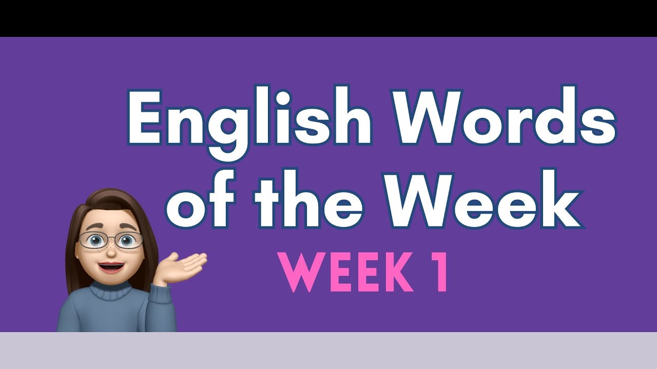 English Words of the Week - Week 1 #americanenglish # ...