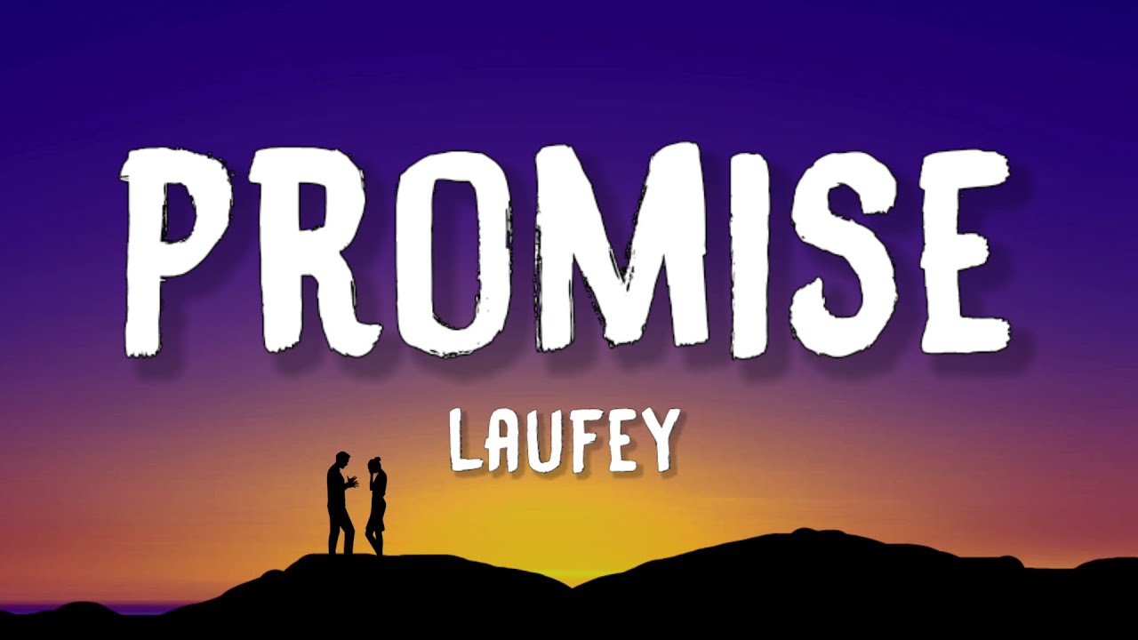 Laufey - Promise (Lyrics) - YouTube