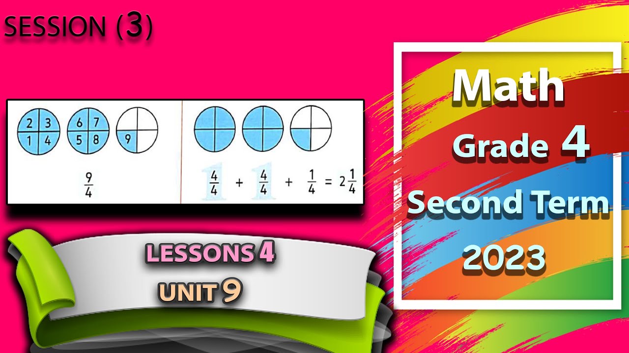 Math // Grade 4 // session (3) lesson 4 - unit 9 - second term 2023 ...
