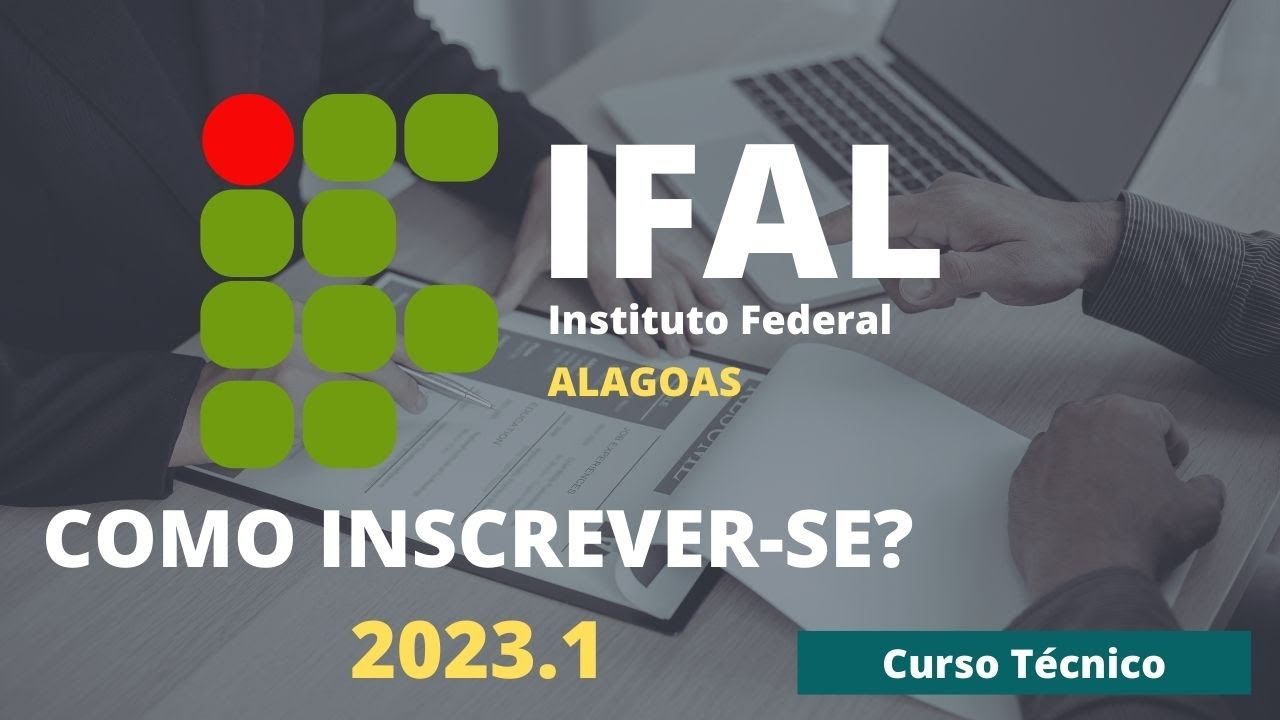 Inscrições Ifal 2023 Ensino Médio - RETOEDU