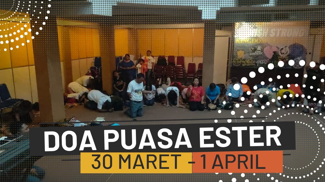 DOA PUASA ESTER 30 MARET - 1 APRIL 2023 - YouTube