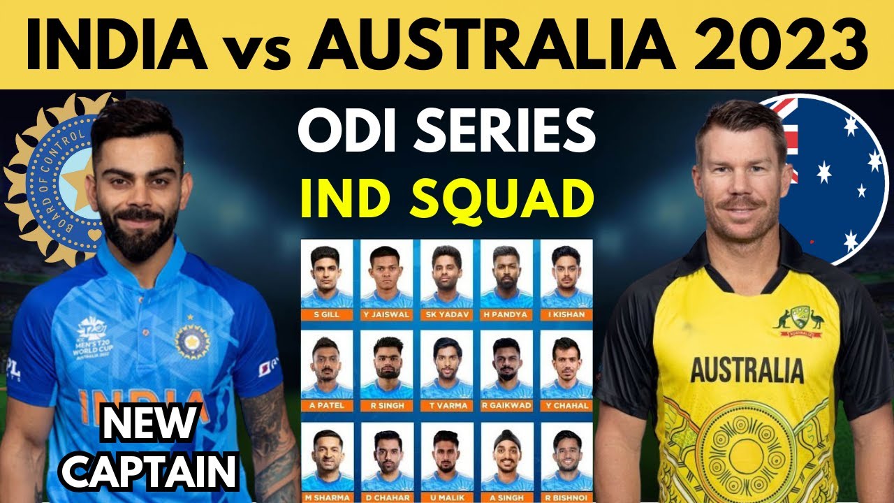 India vs Australia 2023 ODI Series | India Final ODI Squad | Ind vs Aus ...