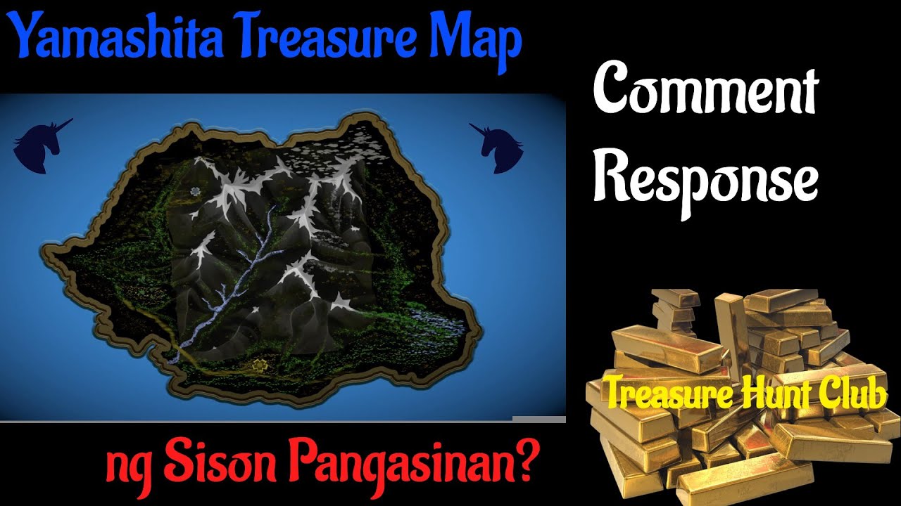 Isang Yamashita Treasure Map ng Sison Pangasinan - Comment Response ...