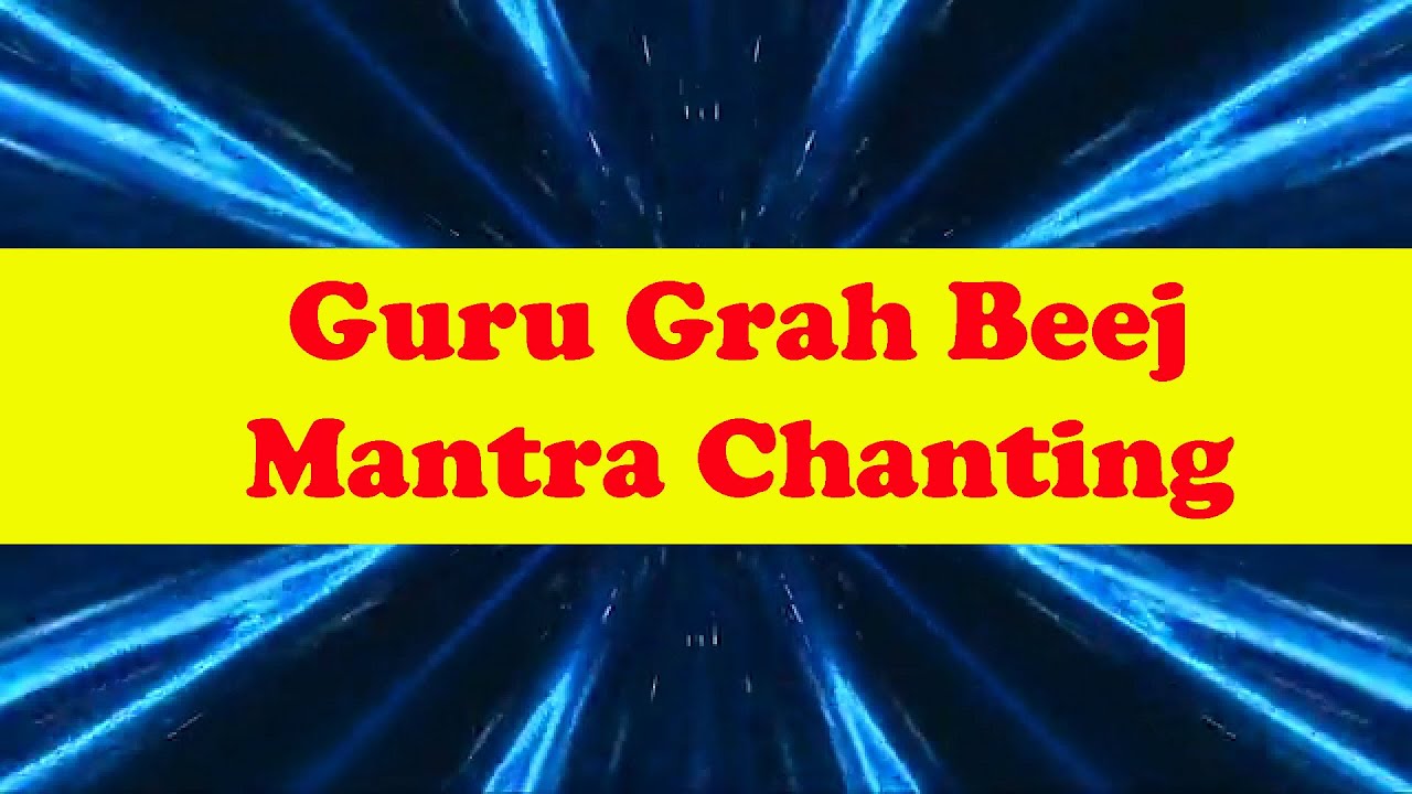Guru Grah Mantra Jaap|| 11 minutes chanting - YouTube