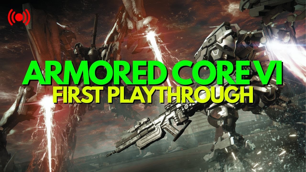Armored Core VI First Playthrough would you believe it! - YouTube
