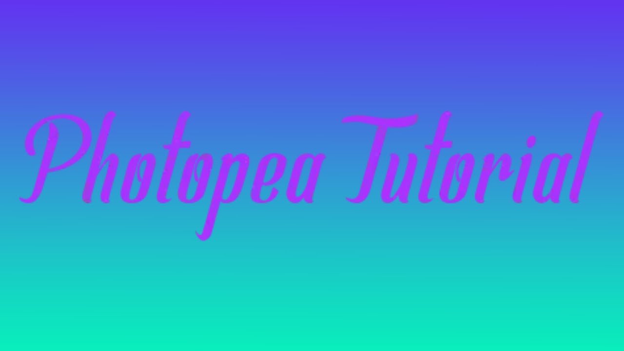 Photopea Tutorial - YouTube