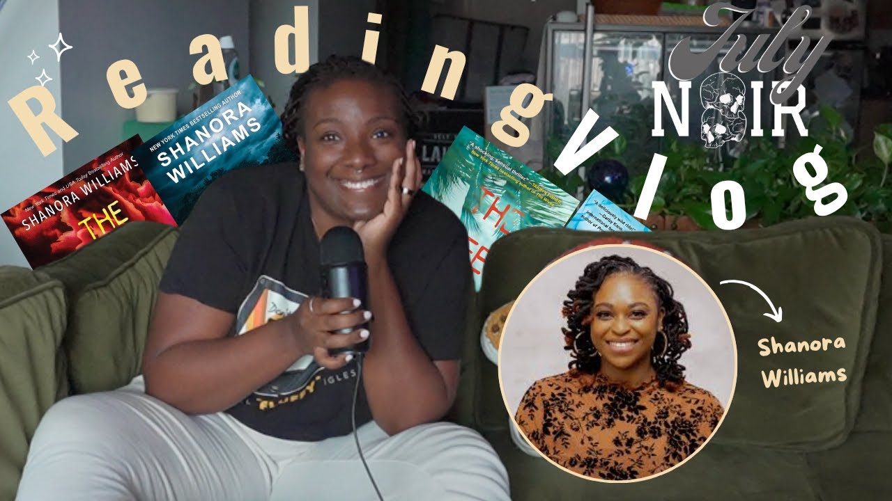 *new author alert* Reading Shanora Williams Books | July Noir Reading ...