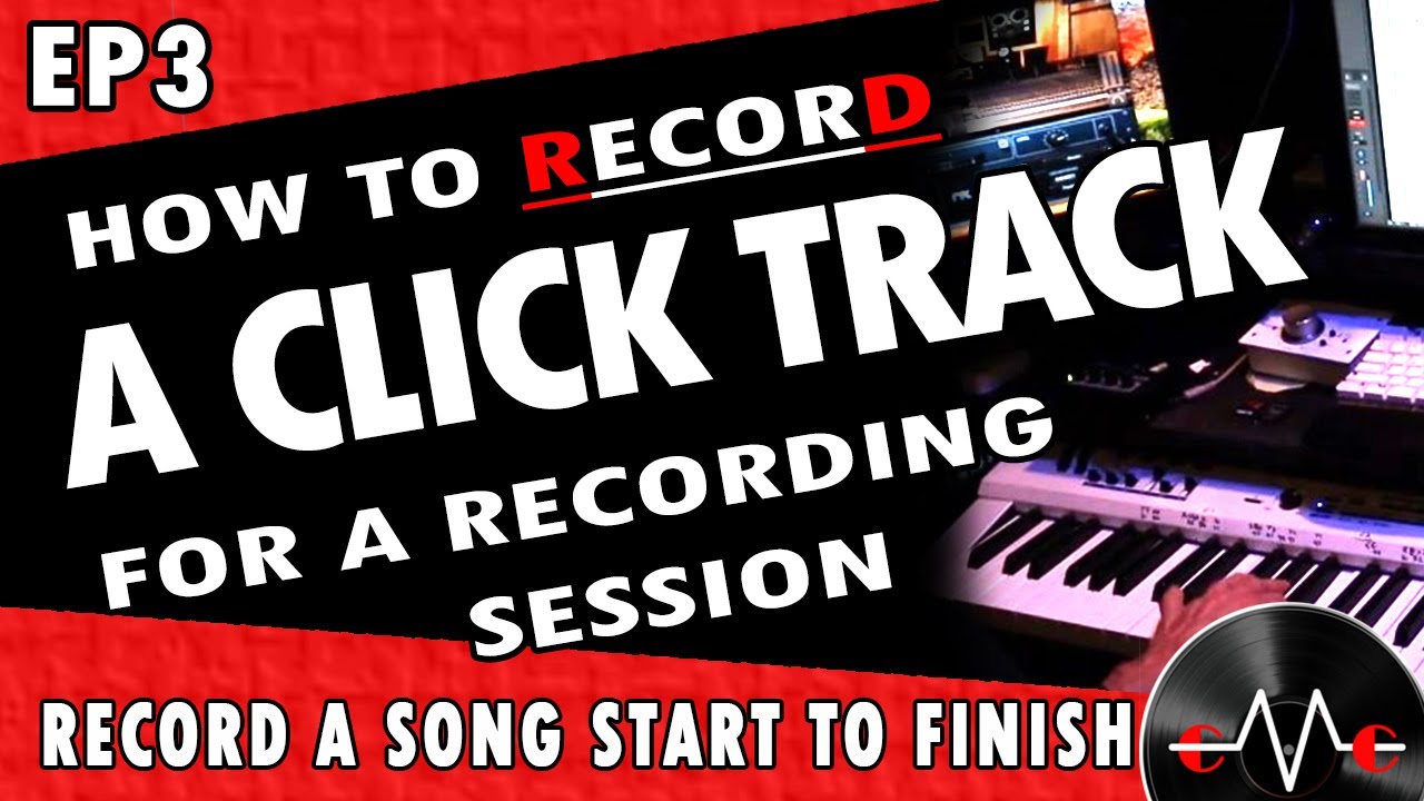 How to Make a Click Track for a Recording Session in a Home Recording ...