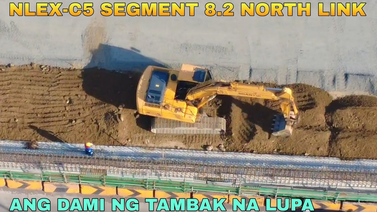 ANG DAMI NG TAMBAK NA LUPA/NLEX-C5 SEGMENT 8.2 NORTH LINK PROJECT ...